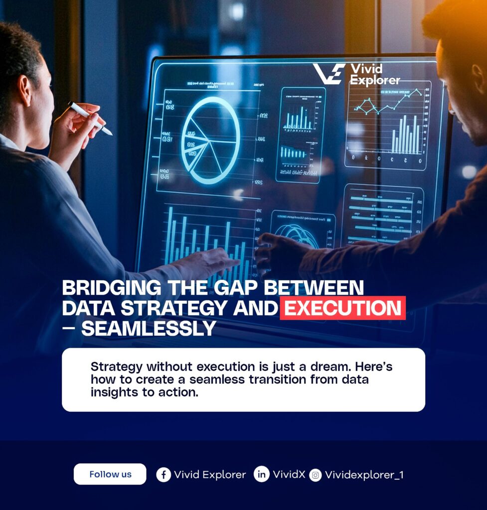 Bridging the Gap Between Data Strategy and Execution — Seamlessly ...